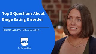 CredibleMind | Understanding Binge Eating Disorder: Top 5 Questions ...