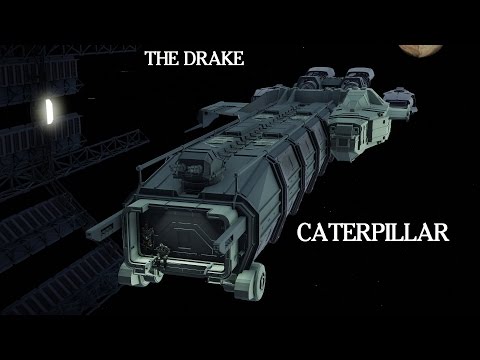 Star Citizen Drake Caterpillar preview - Teller : starcitizen